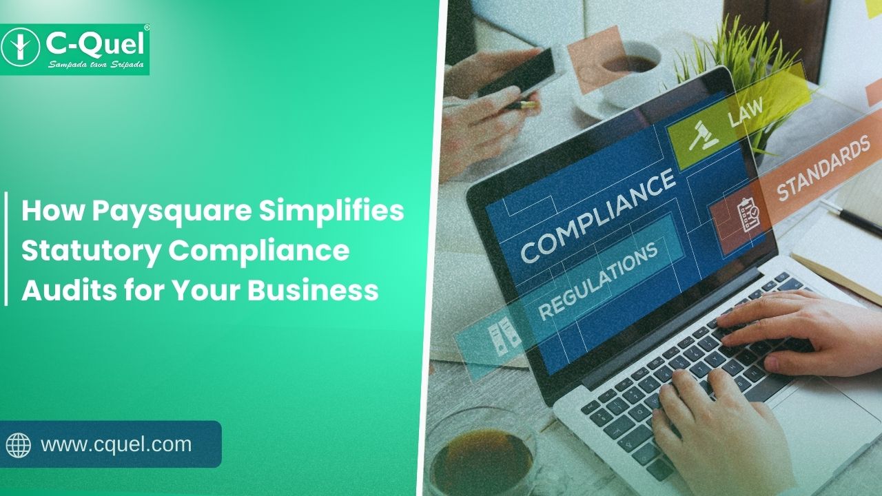 Simplify Statutory Compliance Audits with Paysquare's DeliziaHR Solution Simplify Statutory Compliance Audits with Paysquare's DeliziaHR Solution